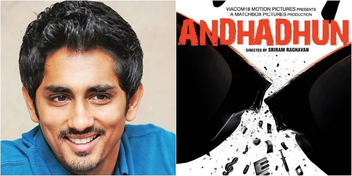 Siddharth to star in AndhaDhun remake?