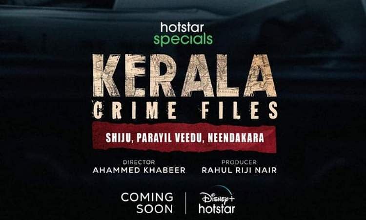 Kerala Crime Files teaser will be out on this date